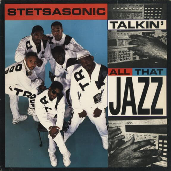 Stetsasonic "Talkin All That Jazz" (1988) - Hip Hop Golden Age Hip Hop ...