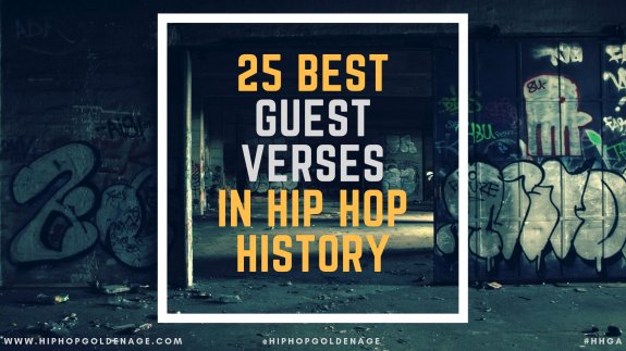 25 Best Guest Verses In Hip Hop History - Hip Hop Golden Age Hip Hop ...